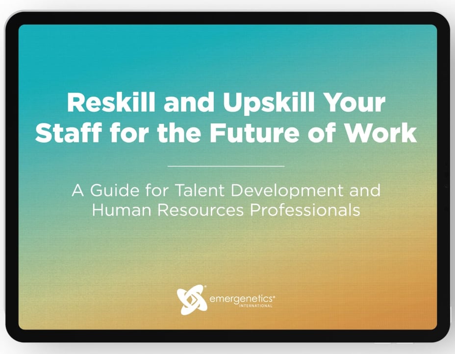 Build Your Strategy to Reskill and Upskill Employees